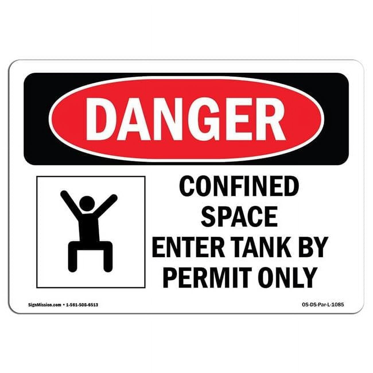 12 x 18 in. OSHA Danger Sign - Confined Space Enter Tank by Permit Only ...