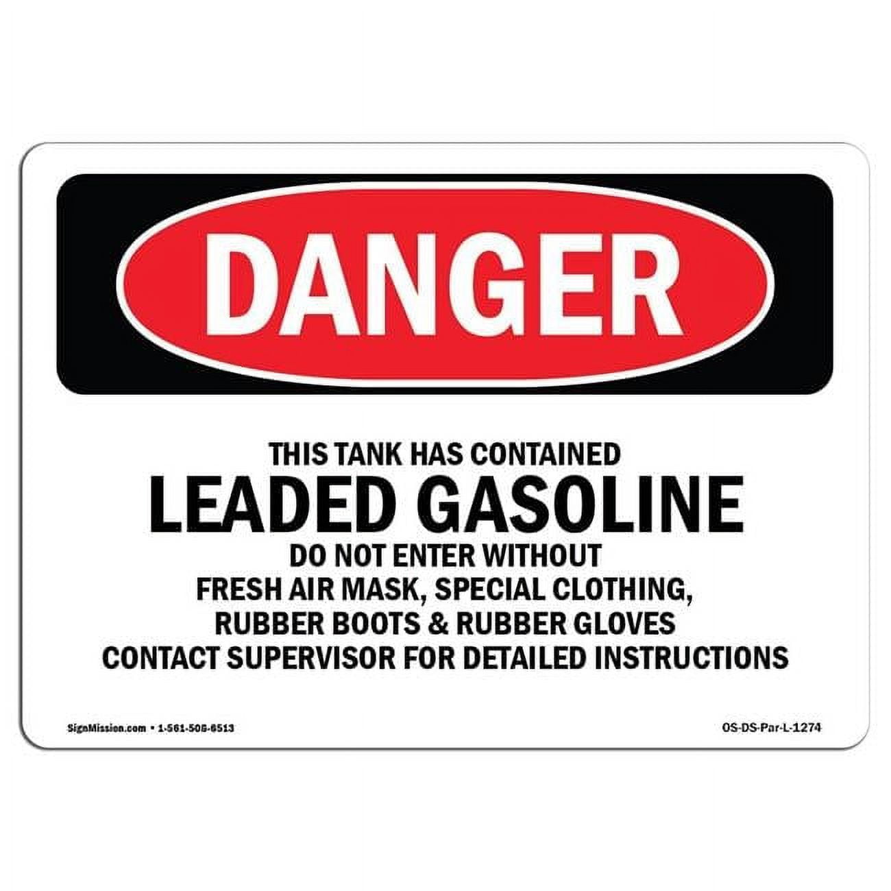12 x 18 in. OSHA Danger Sign - Contained Leaded Gasoline Do Not Enter ...