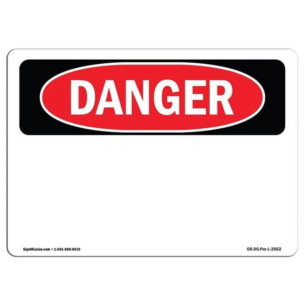12 x 18 in. OSHA Danger Sign - Danger Blank Write-On - Walmart.com