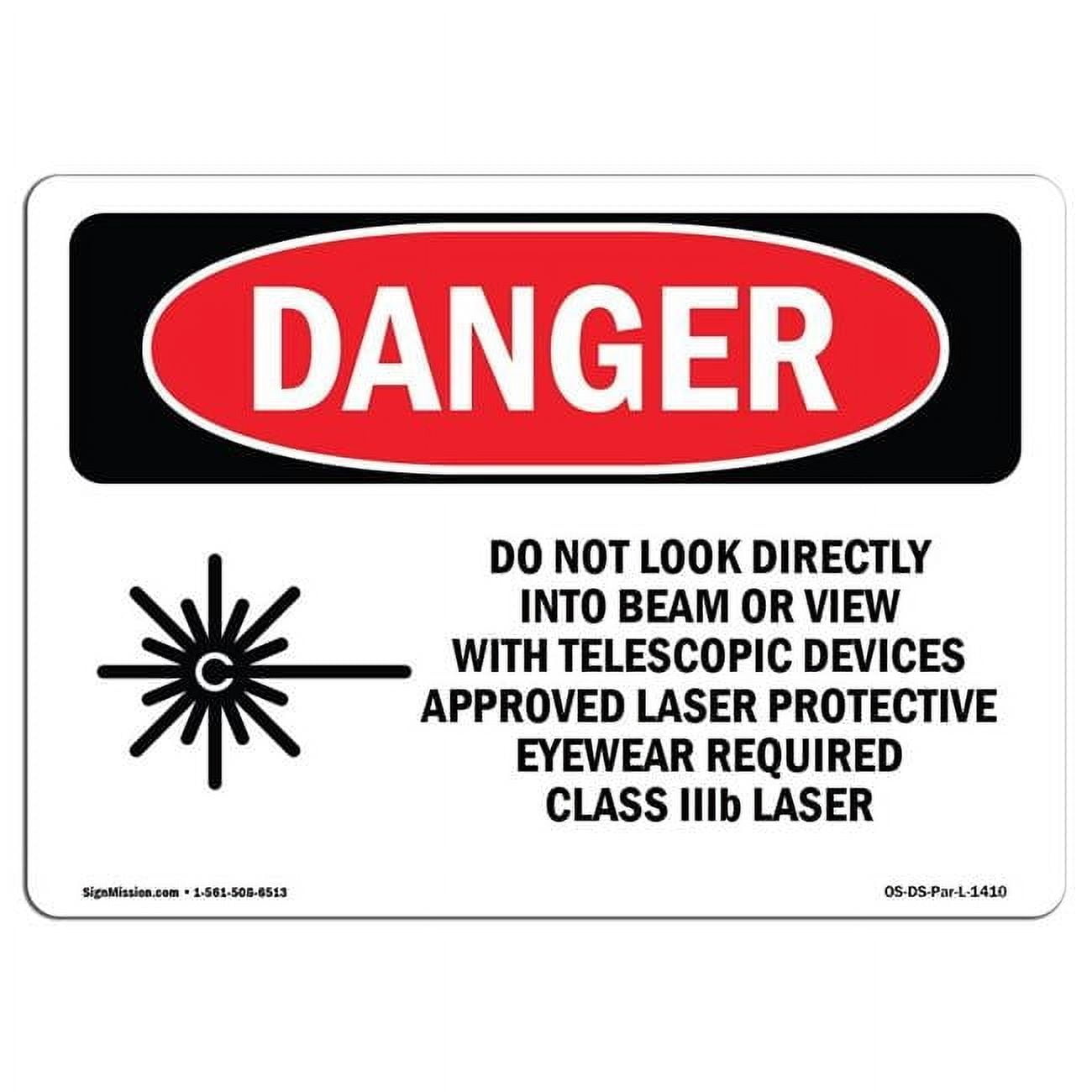 12 x 18 in. OSHA Danger Sign - Do Not Look Directly Into Class IIIb Laser - Walmart.com