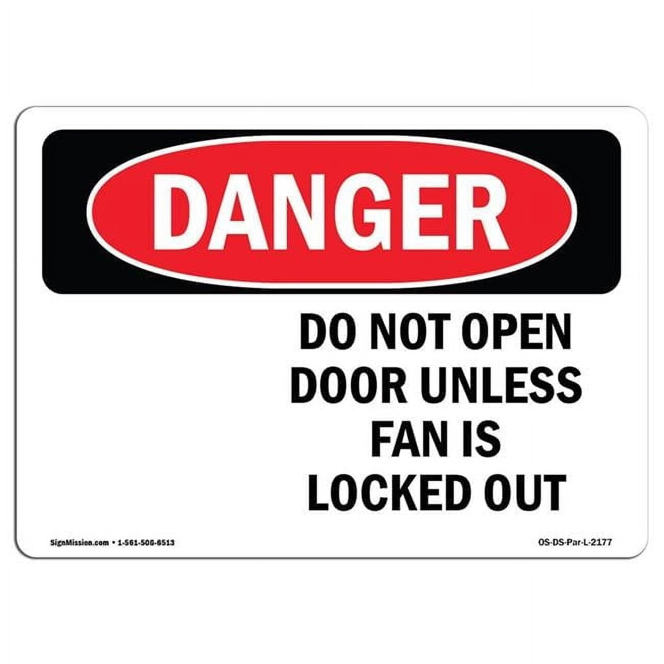 12 x 18 in. OSHA Danger Sign - Do Not Open Door Unless - Walmart.com