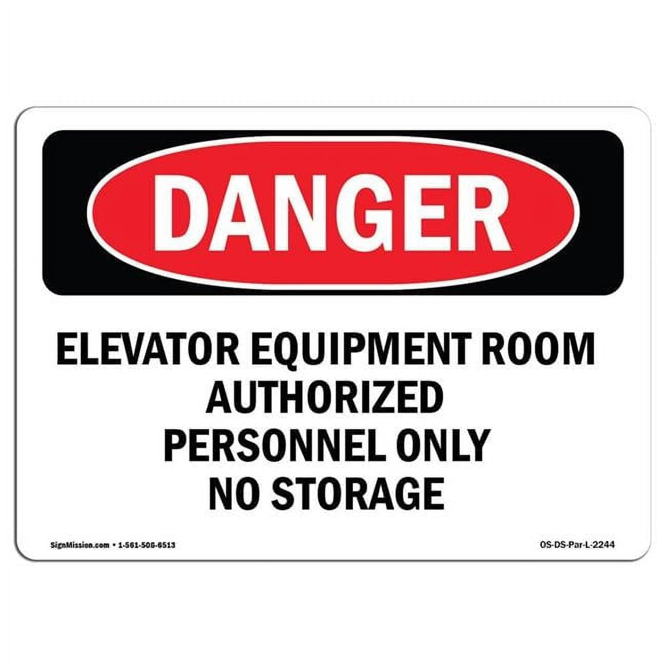 12 x 18 in. OSHA Danger Sign - Elevator Equipment Room Authorized ...