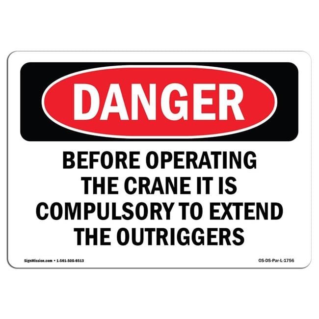 12 x 18 in. OSHA Danger Sign - Extend Outriggers - Walmart.com
