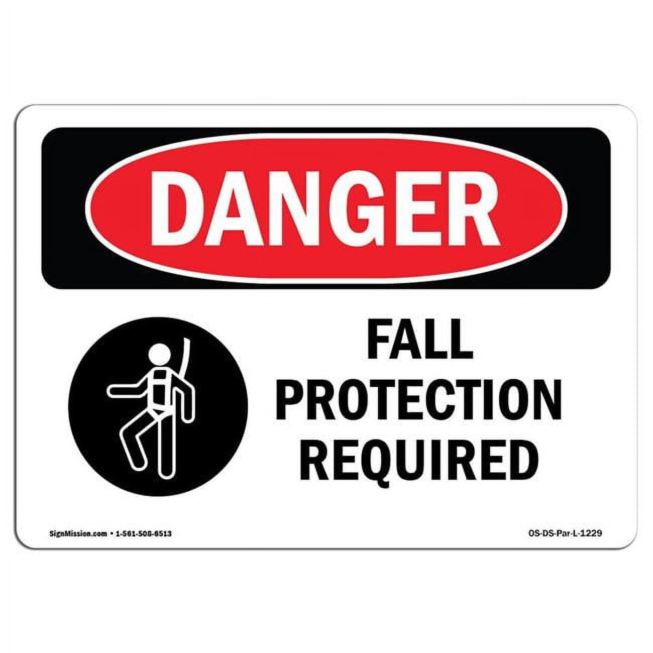 12 x 18 in. OSHA Danger Sign - Fall Protection Required - Walmart.com