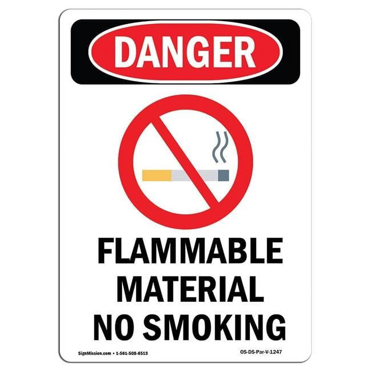 12 x 18 in. OSHA Danger Sign - Flammable Material No Smoking - Walmart.com