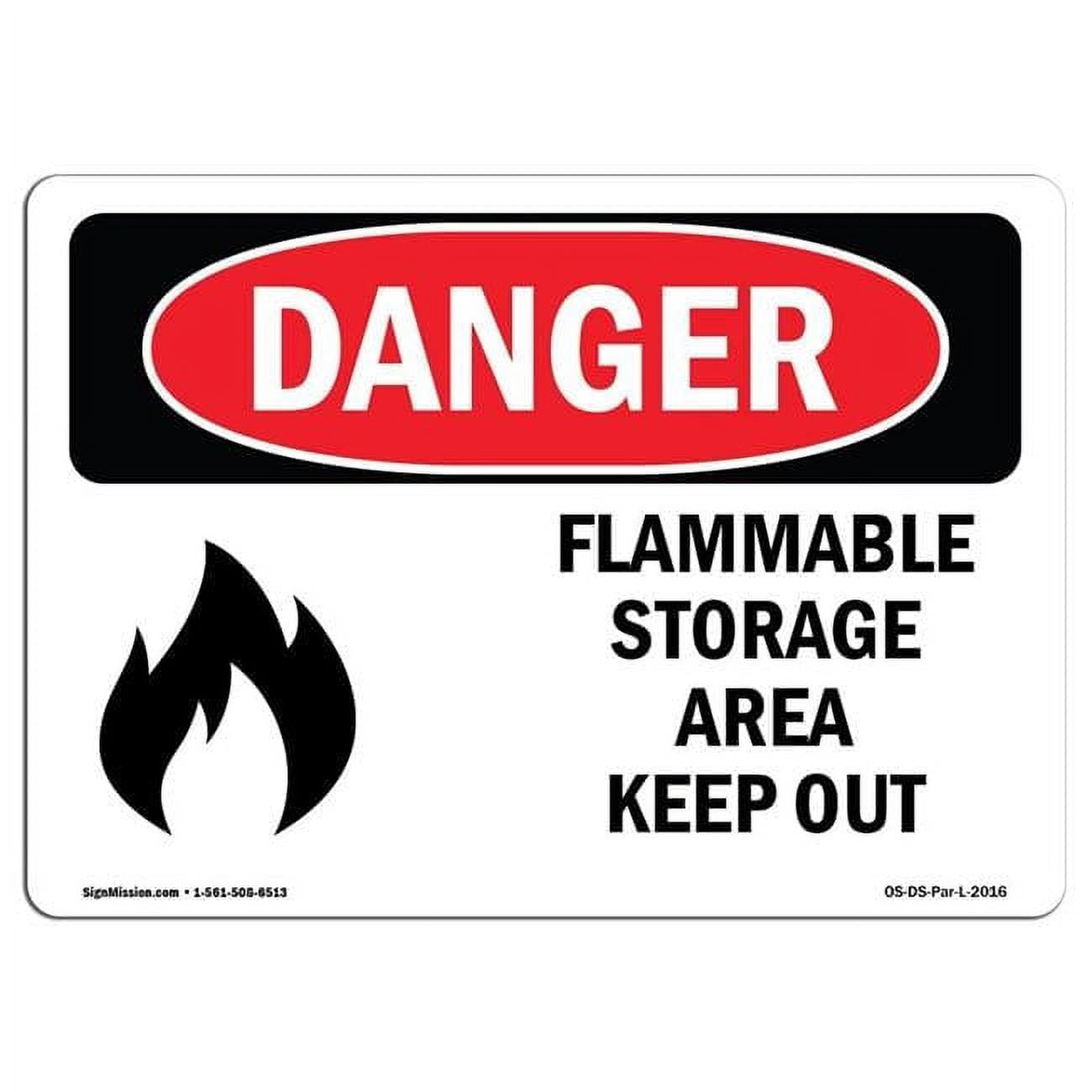 12 x 18 in. OSHA Danger Sign - Flammable Storage Area Keep Out ...