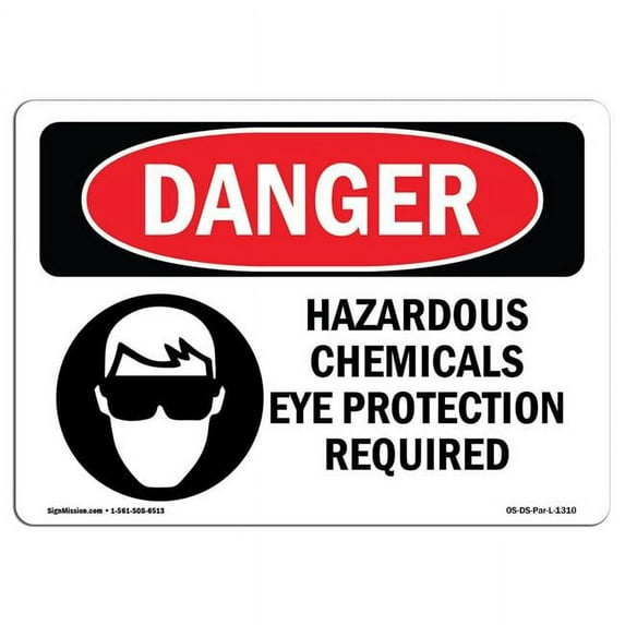 12 x 18 in. OSHA Danger Sign - Hazardous Chemicals Eye Protection ...
