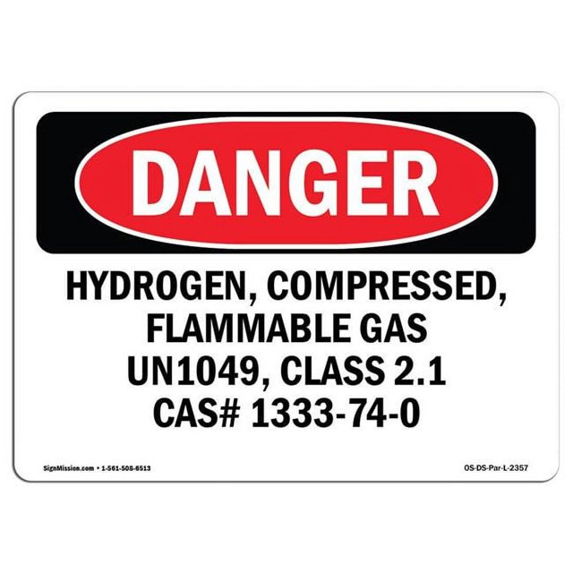 12 x 18 in. OSHA Danger Sign - Hydrogen Compressed Flammable Gas UN1049 ...