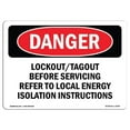 12 x 18 in. OSHA Danger Sign - Lockout Tagout Before Servicing Refer to ...