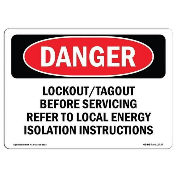 12 x 18 in. OSHA Danger Sign - Lockout Tagout Before Servicing Refer to ...