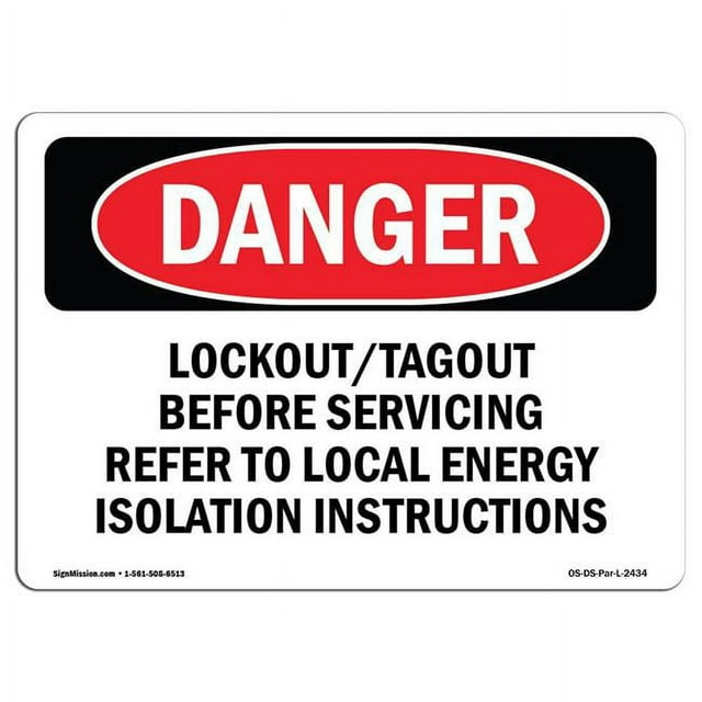 12 x 18 in. OSHA Danger Sign - Lockout Tagout Before Servicing Refer to ...