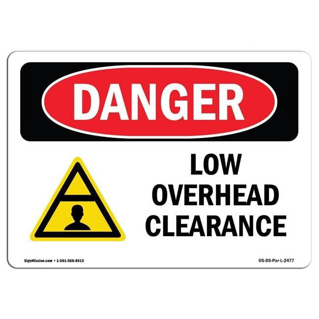 12 x 18 in. OSHA Danger Sign - Low Overhead Clearance - Walmart.com