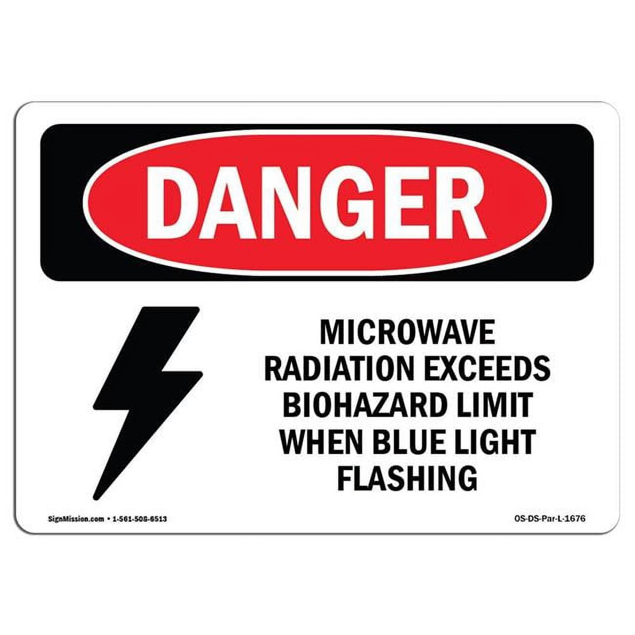 12 x 18 in. OSHA Danger Sign - Microwave Radiation Blue Light Flashing ...