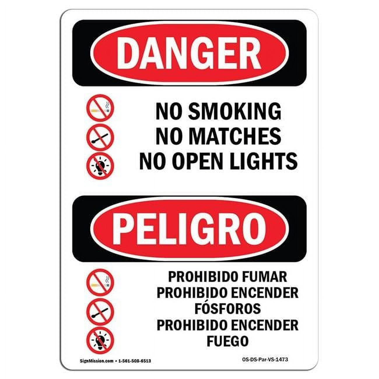 12 x 18 in. OSHA Danger Sign - No Smoking Matches Open Lights Bilingual ...