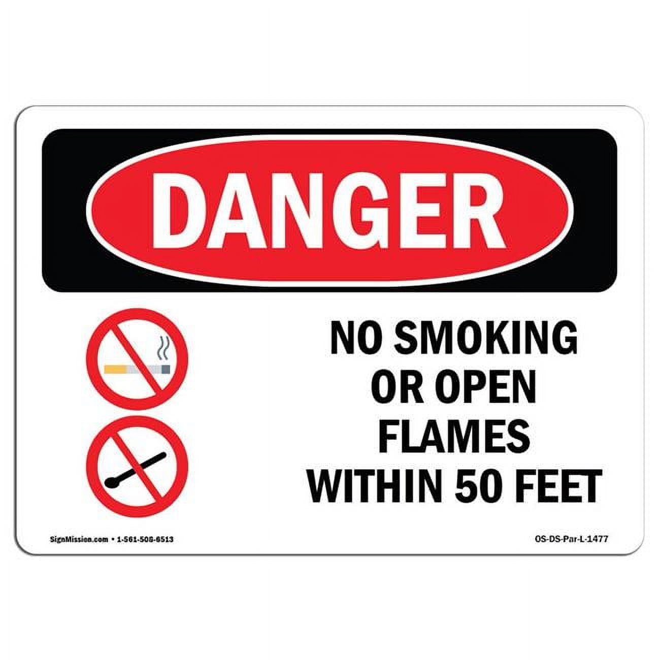 12 x 18 in. OSHA Danger Sign - No Smoking or Open Flames within 50 Feet ...