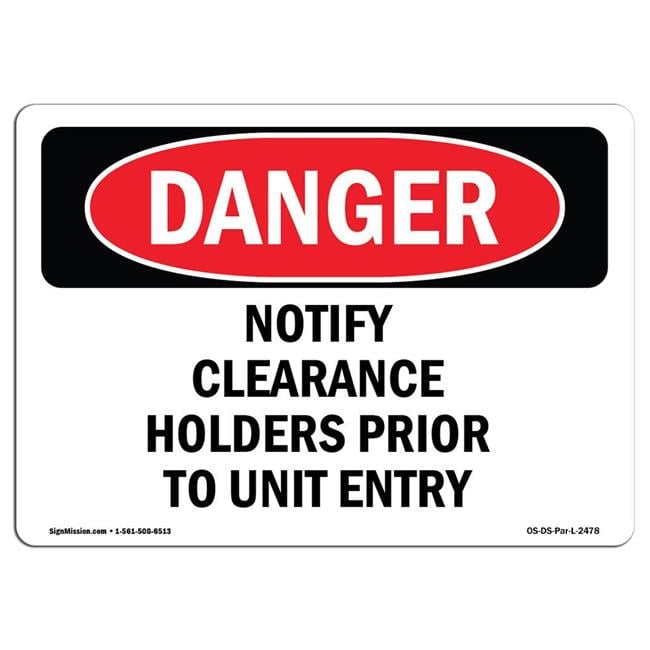 12 x 18 in. OSHA Danger Sign - Notify Clearance Holders Prior to Unit ...