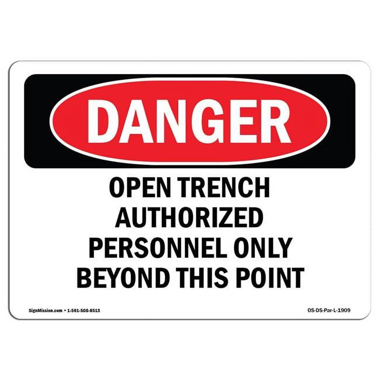12 X 18 In OSHA Danger Sign Open Trench Authorized Personnel Only 12-x-18-in-osha-danger-sign-open-trench-authorized-personnel-only