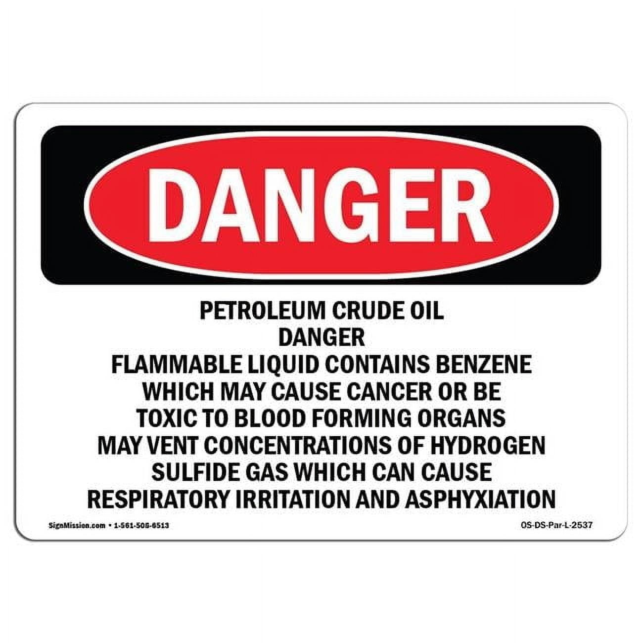 12 x 18 in. OSHA Danger Sign - Petroleum Crude Oil Danger Flammable ...