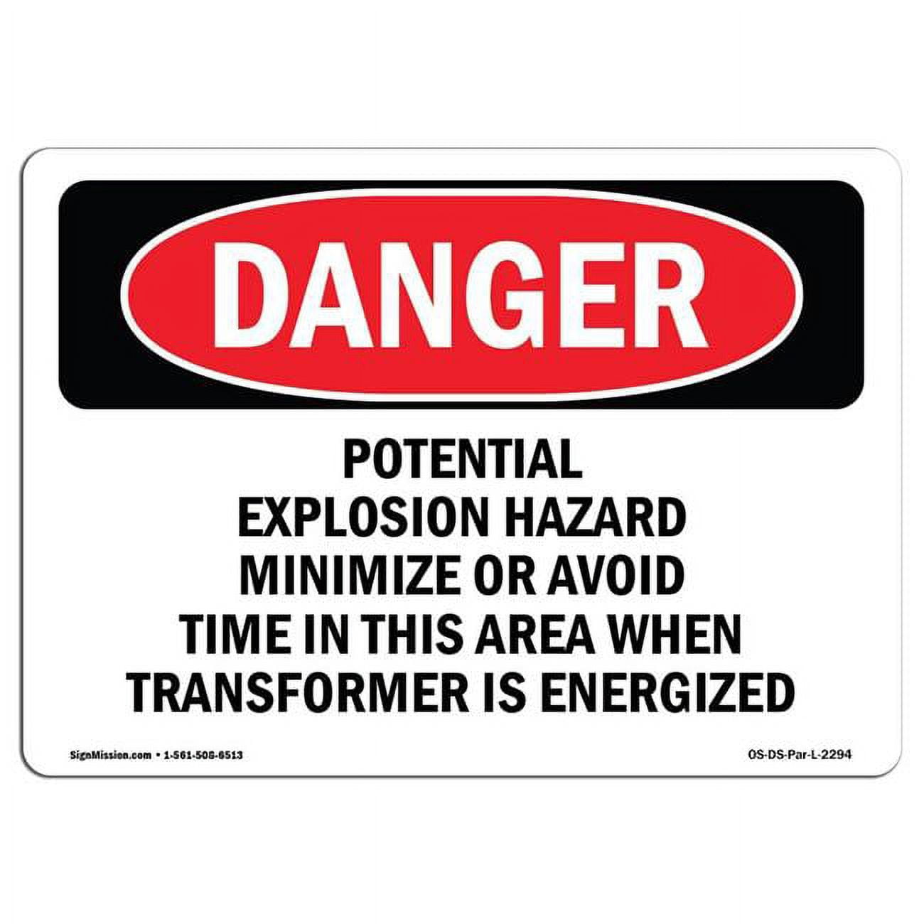 12 x 18 in. OSHA Danger Sign - Potential Explosion Hazard Minimize or ...