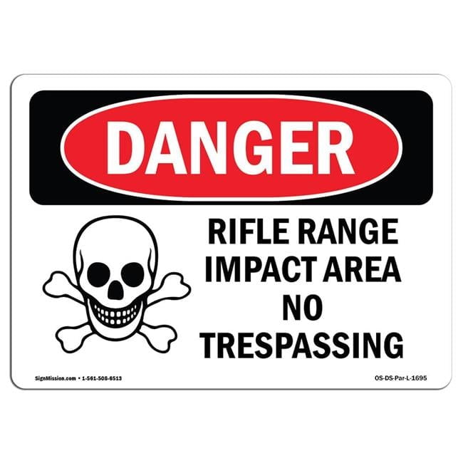 12 x 18 in. OSHA Danger Sign - Rifle Range Impact Area No Trespassing ...