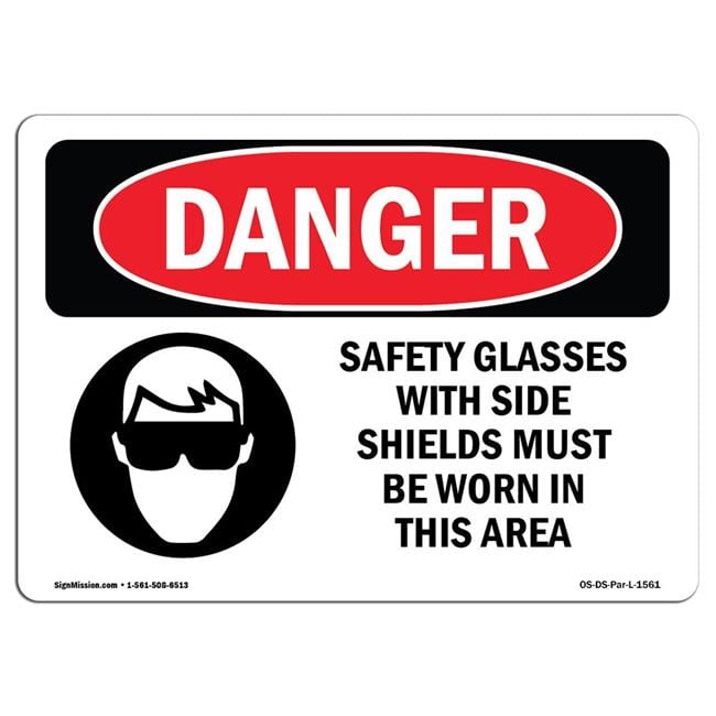 12 x 18 in. OSHA Danger Sign - Safety Glasses with Side Shields ...