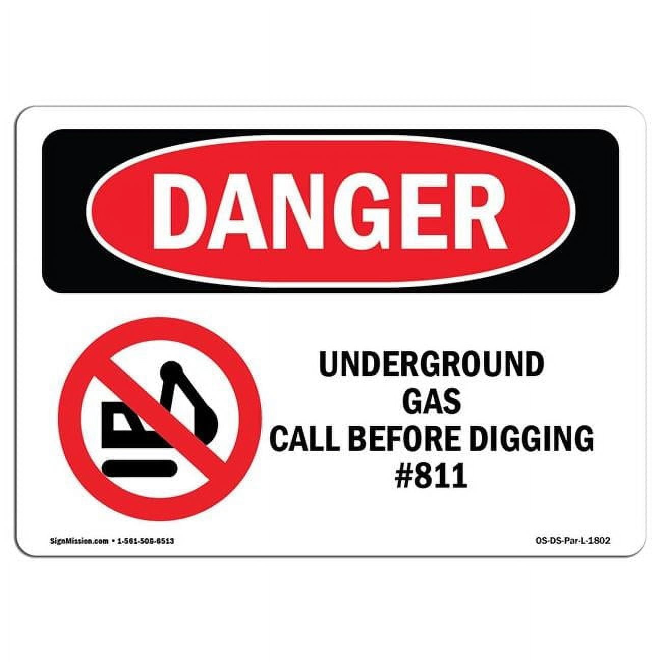 12 x 18 in. OSHA Danger Sign - Underground Gas Call Before Digging No ...