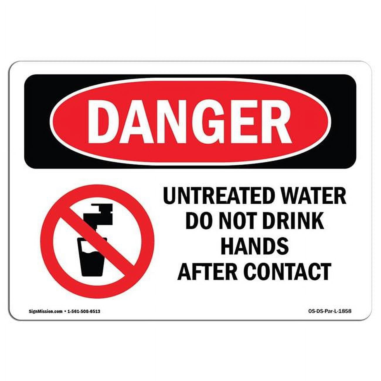 12 x 18 in. OSHA Danger Sign - Untreated Water Do Not Drink Wash Hands ...