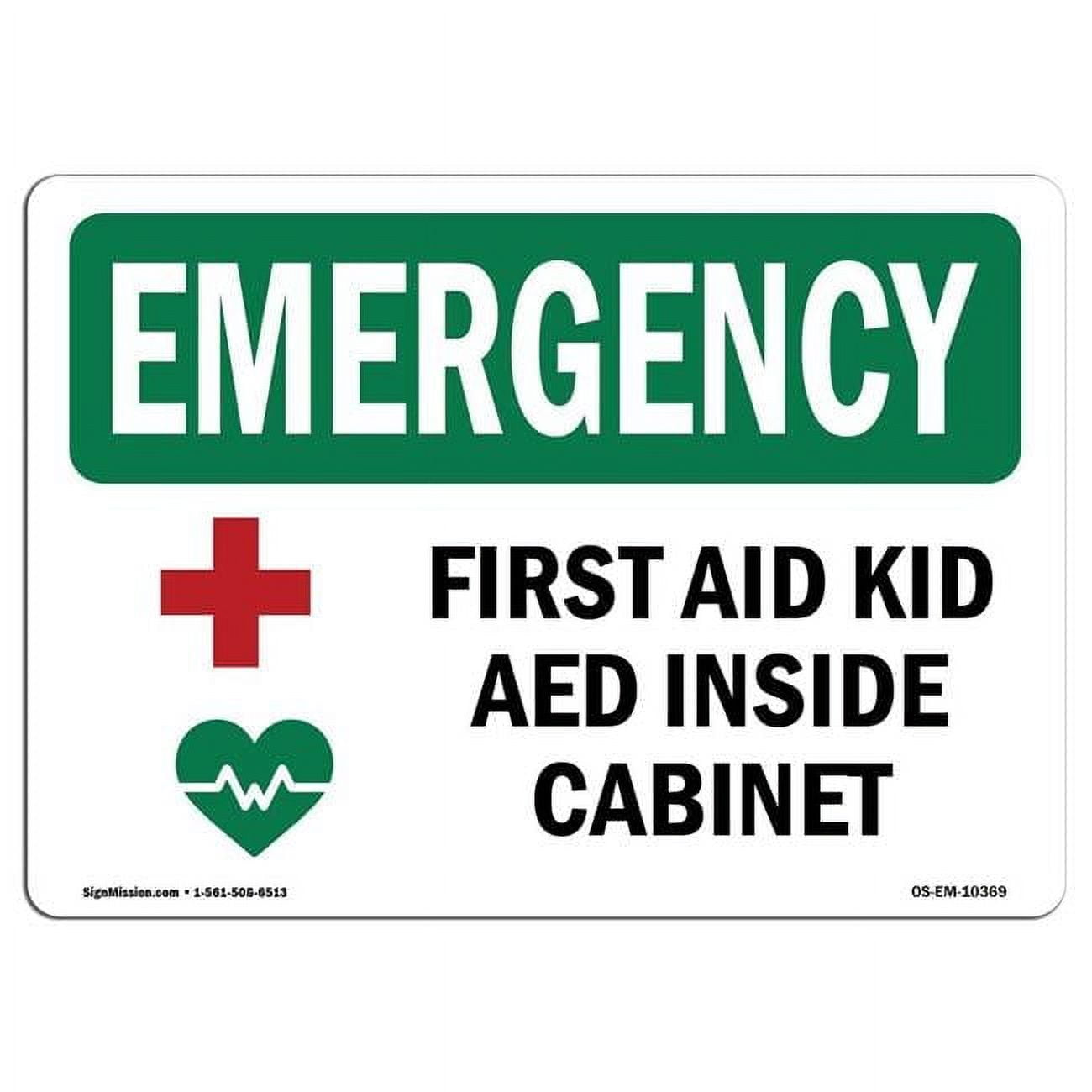 12 x 18 in. OSHA Emergency Sign - First Aid Kit Aed Inside Cabinet with ...