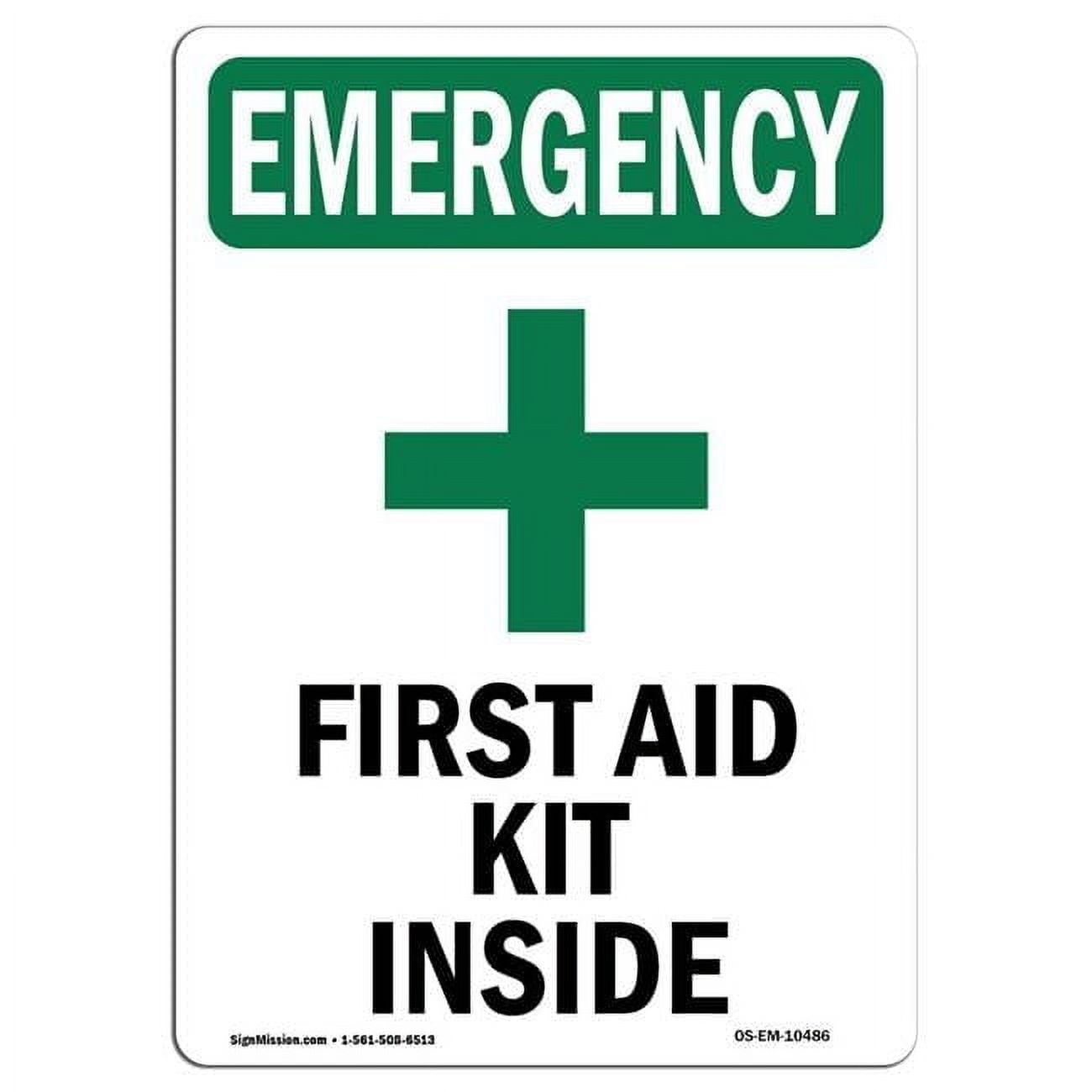 12 x 18 in. OSHA Emergency Sign - First Aid Kit Inside with Symbol ...
