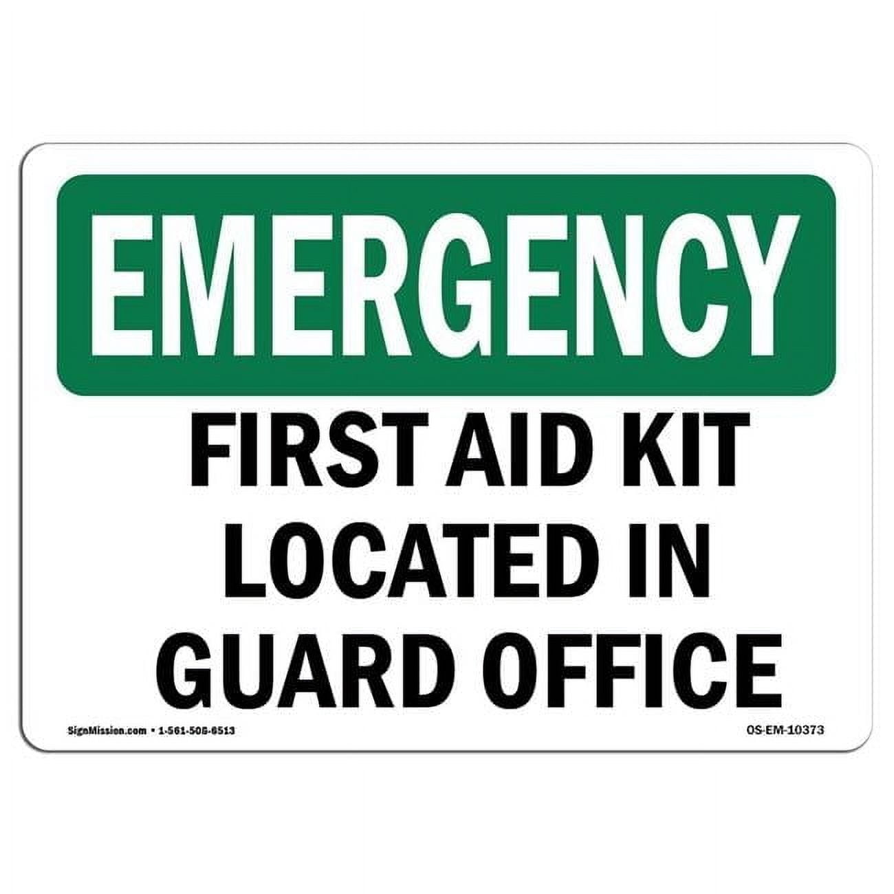 12 x 18 in. OSHA Emergency Sign - First Aid Kit Located in Guard Office ...