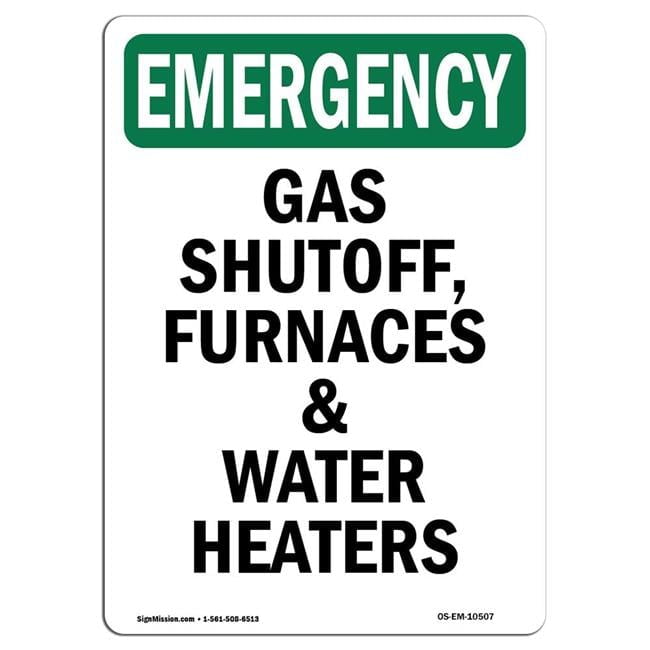 12 x 18 in. OSHA Emergency Sign - Gas Shutoff, Furnaces & Water Heaters ...