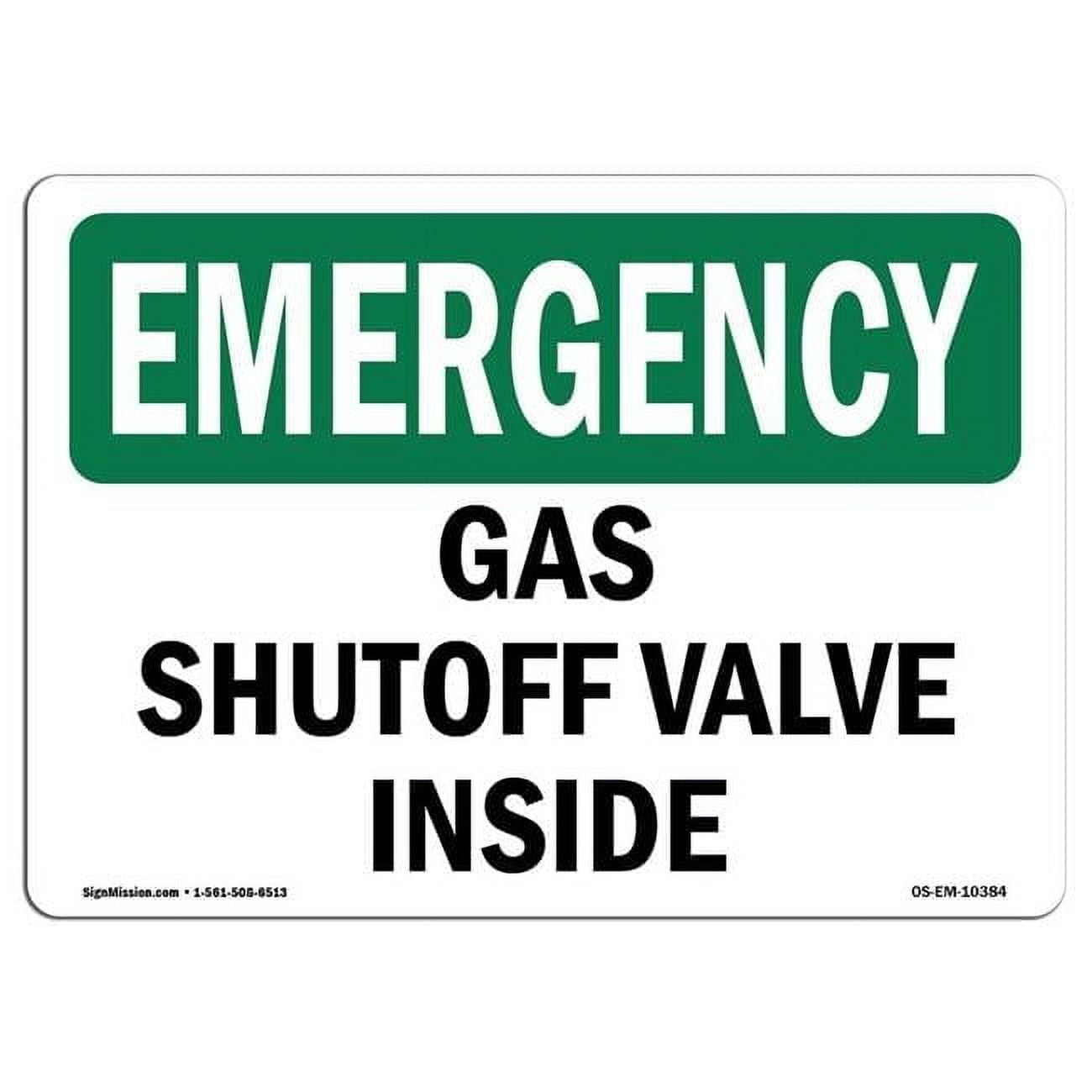12 x 18 in. OSHA Emergency Sign - Gas Shutoff Valve Inside - Walmart.com
