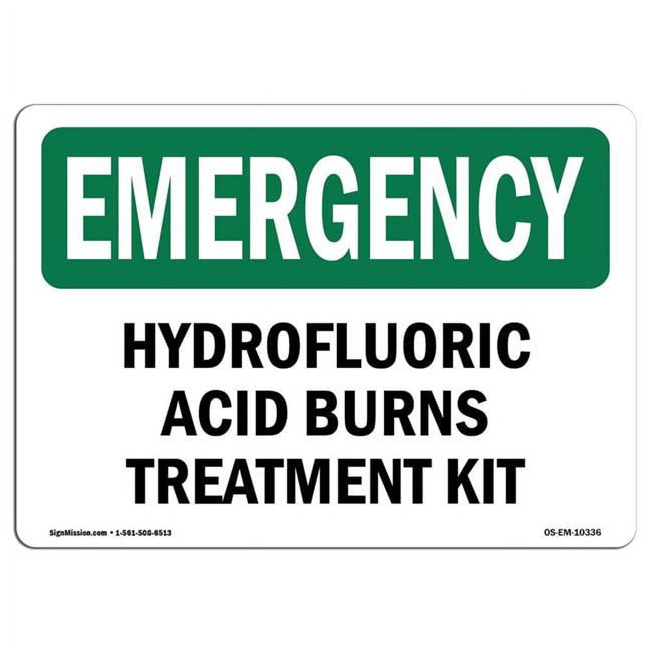 12 x 18 in. OSHA Emergency Sign - Hydrofluoric Acid Burns Treatment Kit ...