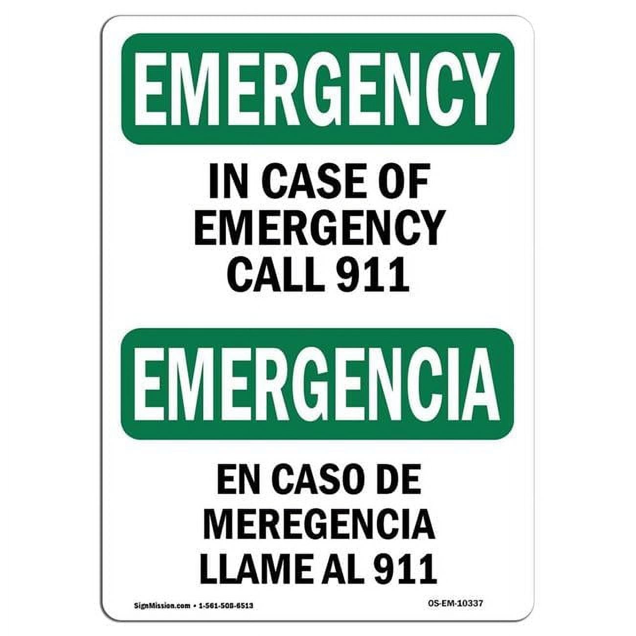 12 x 18 in. OSHA Emergency Sign - In Case of Call 911 Bilingual ...