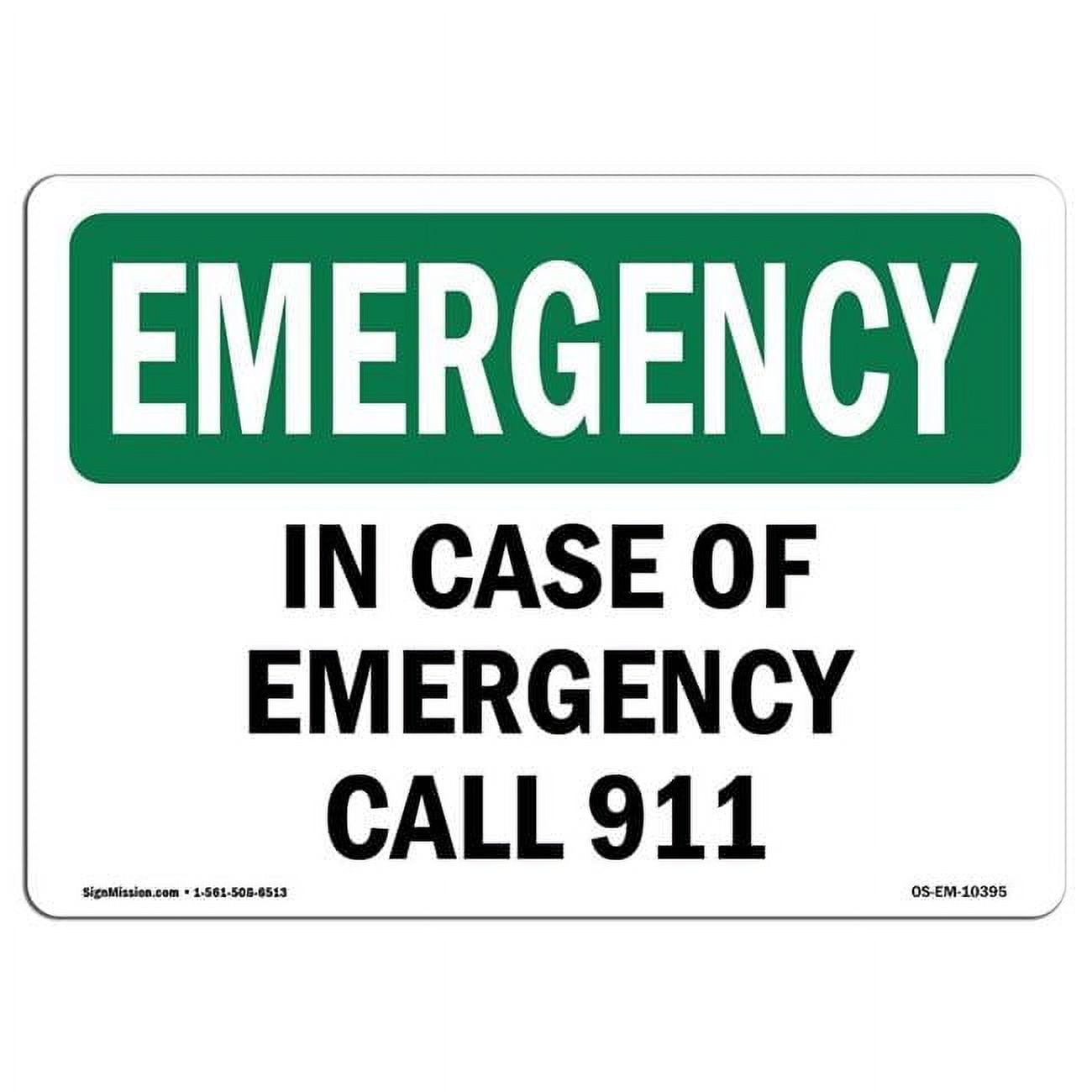 12 x 18 in. OSHA Emergency Sign - In Case of Call 911 - Walmart.com