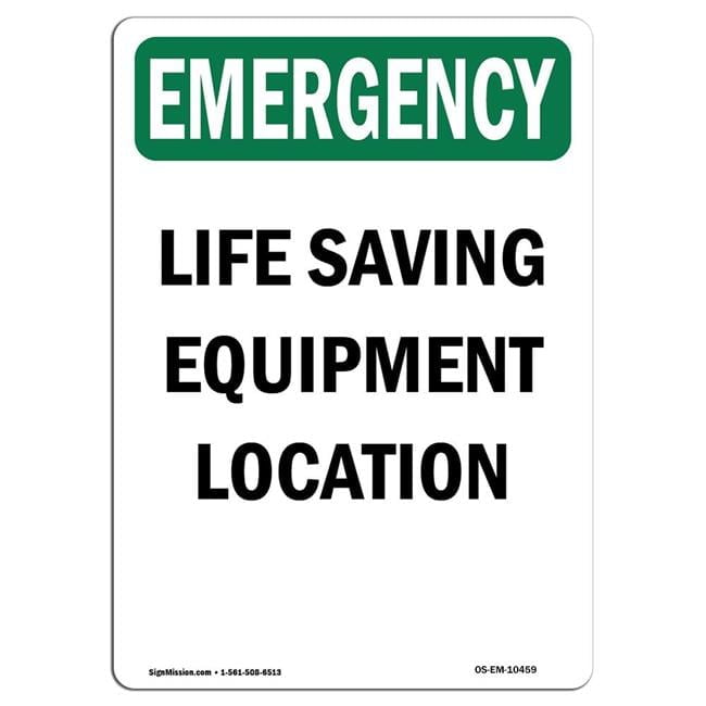12 x 18 in. OSHA Emergency Sign - Life Saving Equipment Location ...