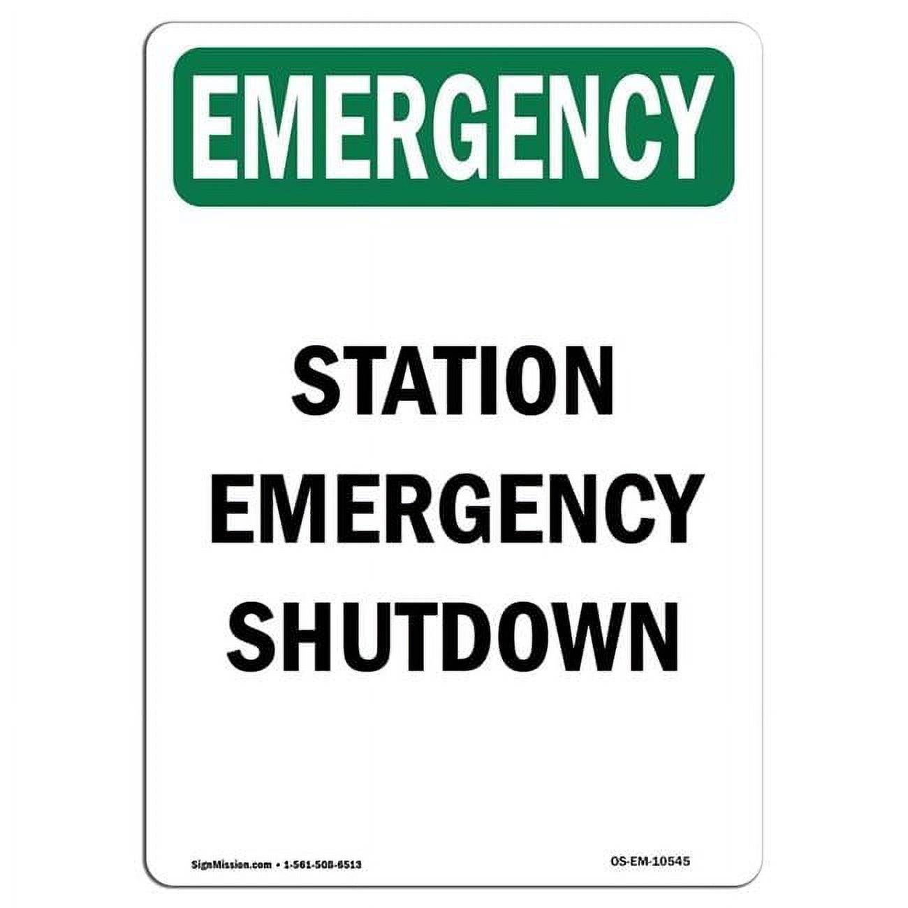 12 x 18 in. OSHA Emergency Sign - Station Shutdown - Walmart.com