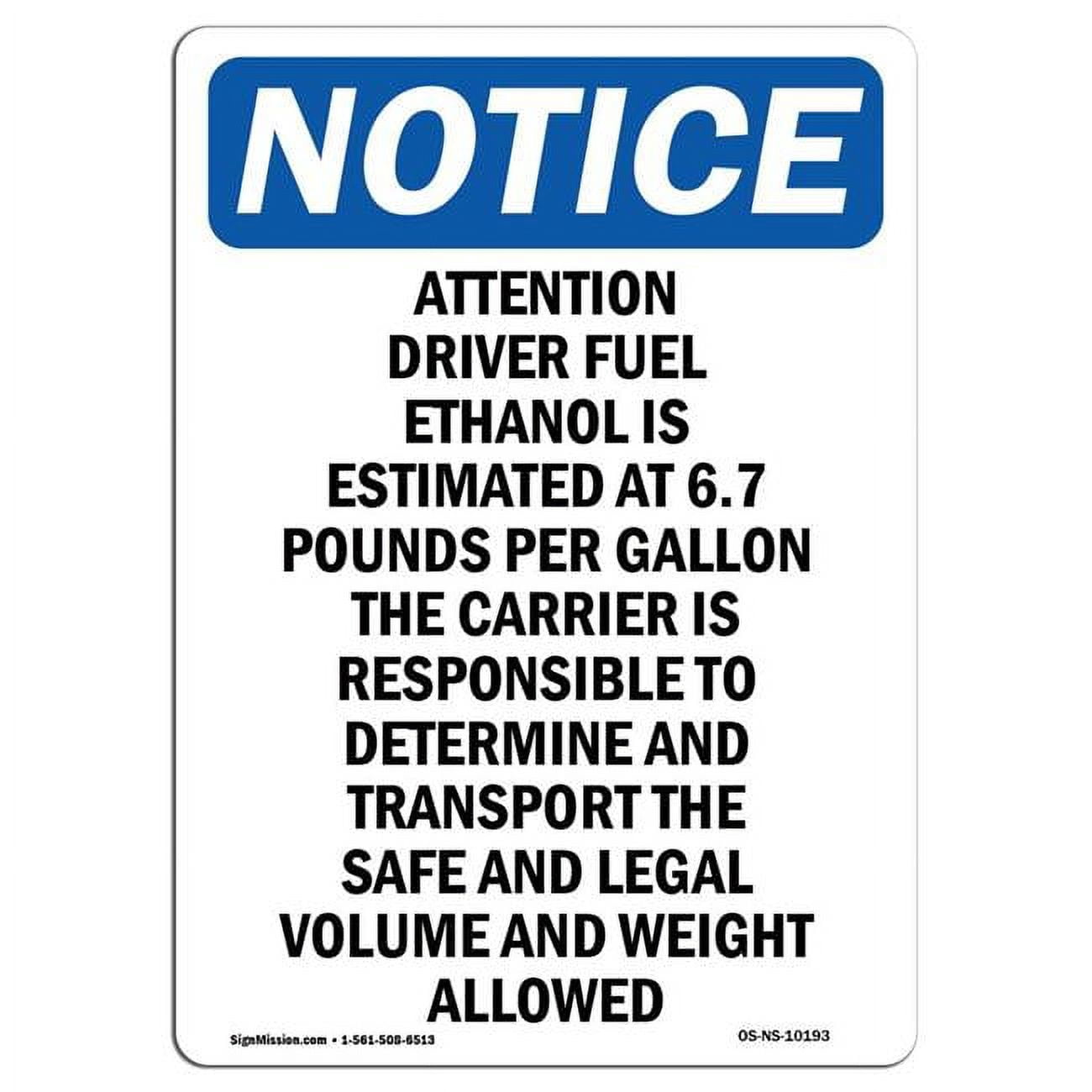 12 x 18 in. OSHA Notice Sign - Attention Driver Fuel Ethanol - Walmart.com
