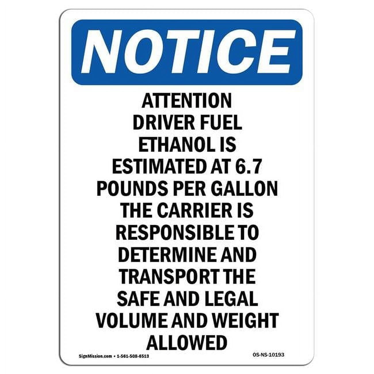 12 x 18 in. OSHA Notice Sign - Attention Driver Fuel Ethanol - Walmart.com