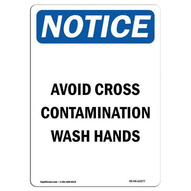 12 x 18 in. OSHA Notice Sign - Avoid Cross Contamination Wash Hands ...