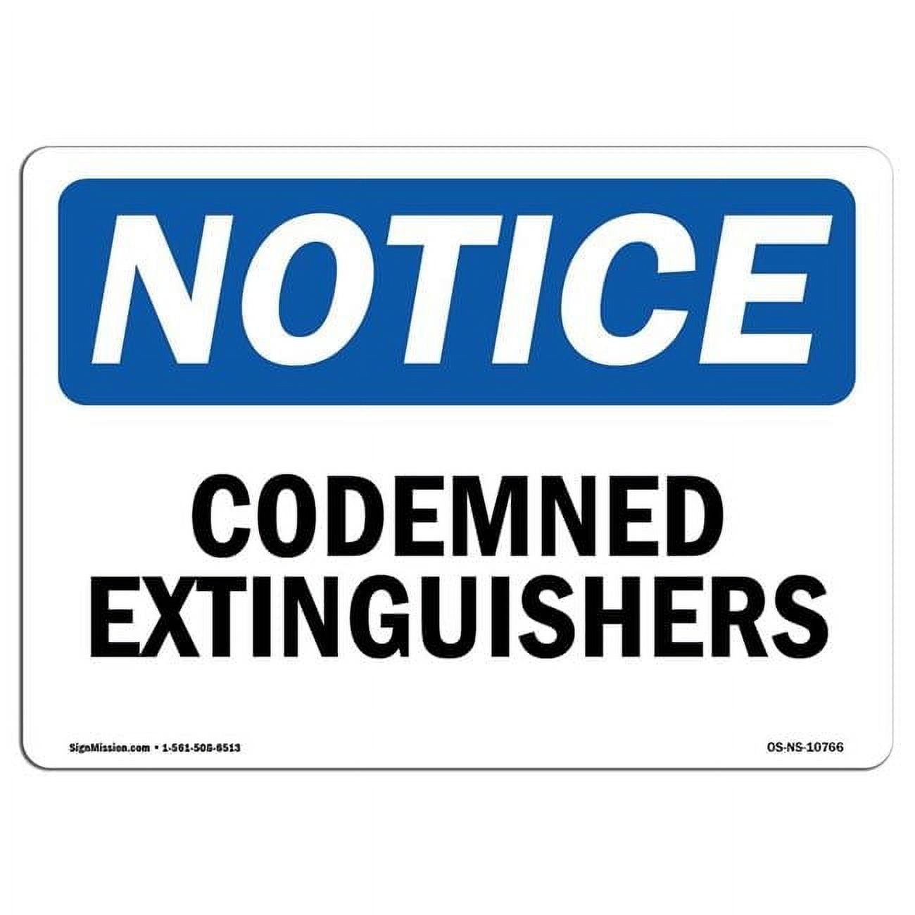 12 x 18 in. OSHA Notice Sign - Condemned Extinguishers - Walmart.com