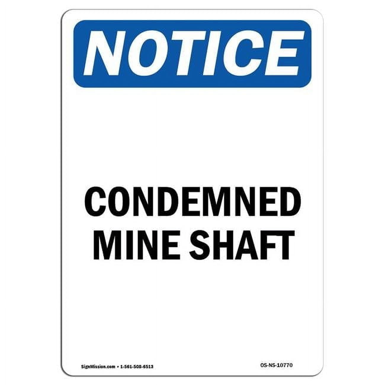 12 x 18 in. OSHA Notice Sign - Condemned Mine Shaft - Walmart.com