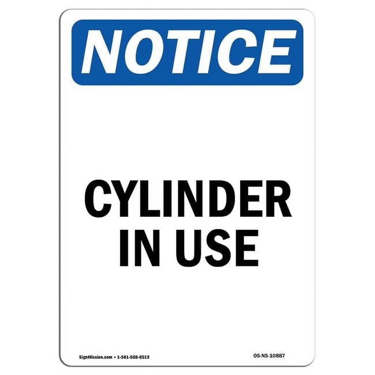12 x 18 in. OSHA Notice Sign - Cylinder in Use - Walmart.com