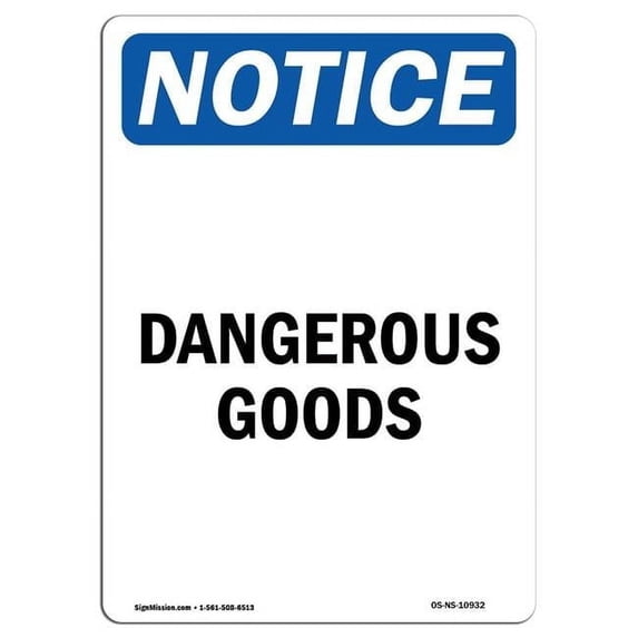 12 x 18 in. OSHA Notice Sign - Dangerous Goods - Walmart.com