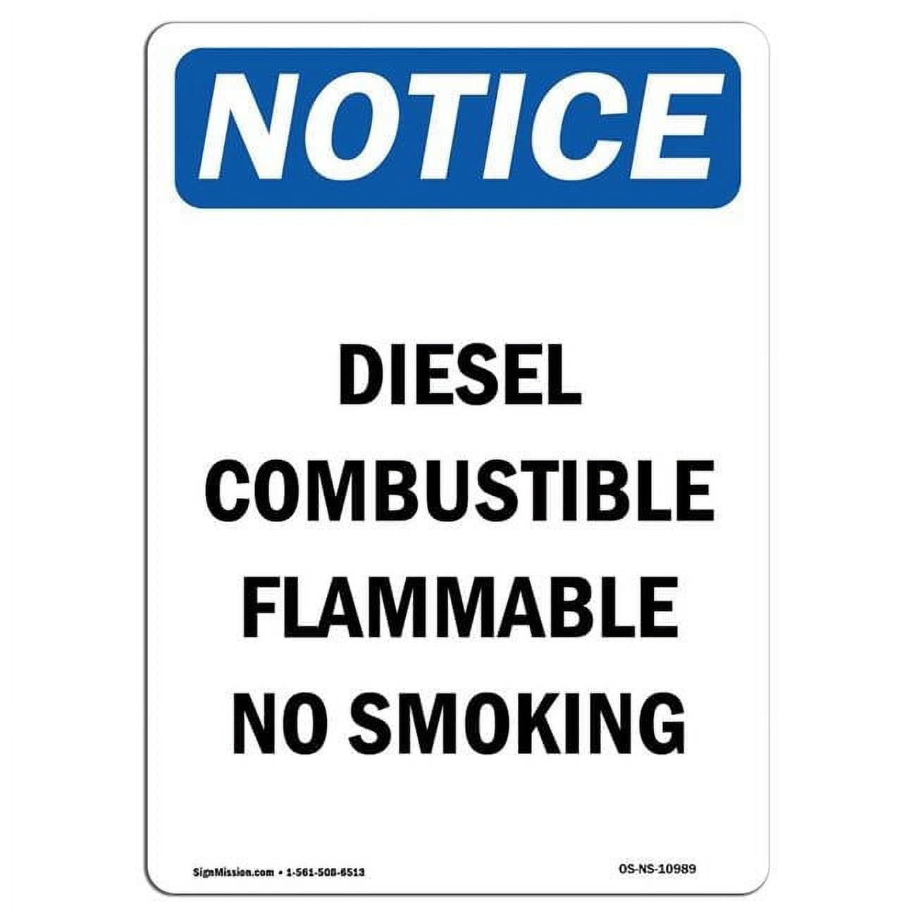 12 x 18 in. OSHA Notice Sign - Diesel Combustible Flammable No Smoking ...