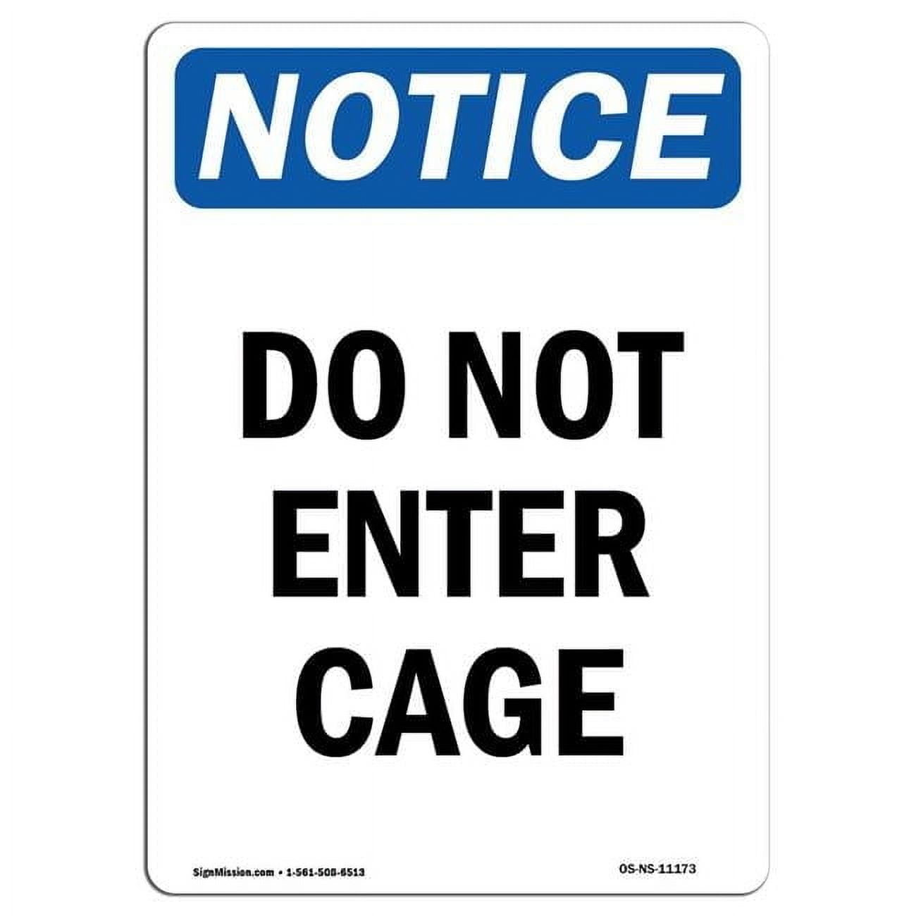 12 x 18 in. OSHA Notice Sign - Do Not Enter Cage - Walmart.com