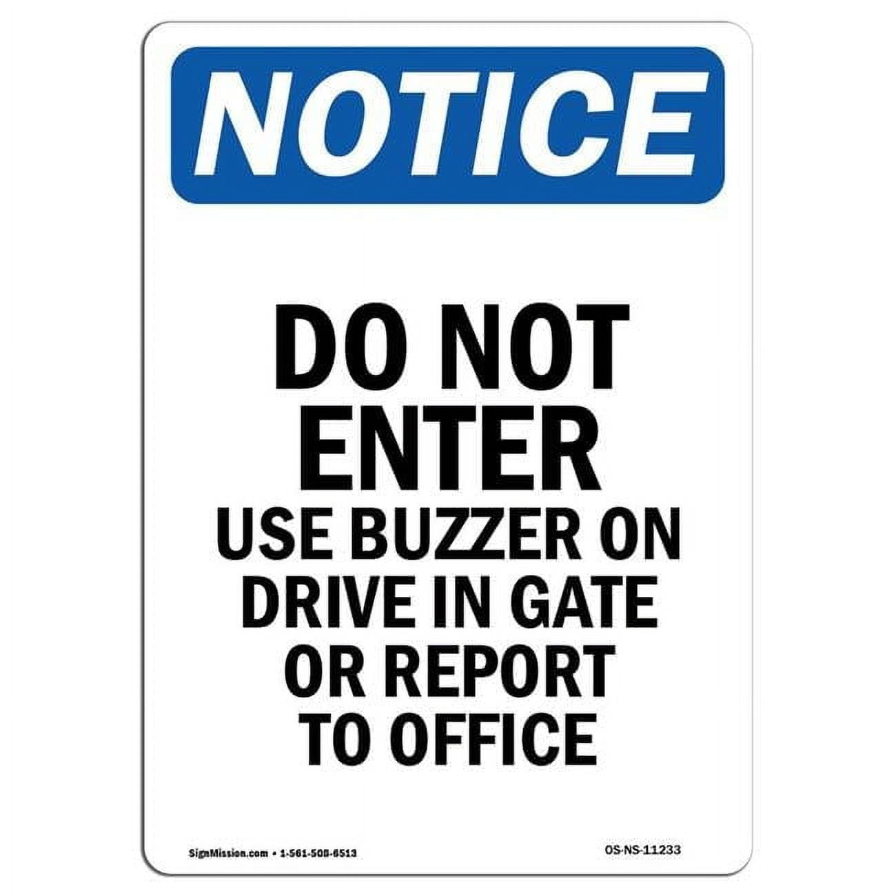 12 x 18 in. OSHA Notice Sign - Do Not Enter Use Buzzer on Drive ...