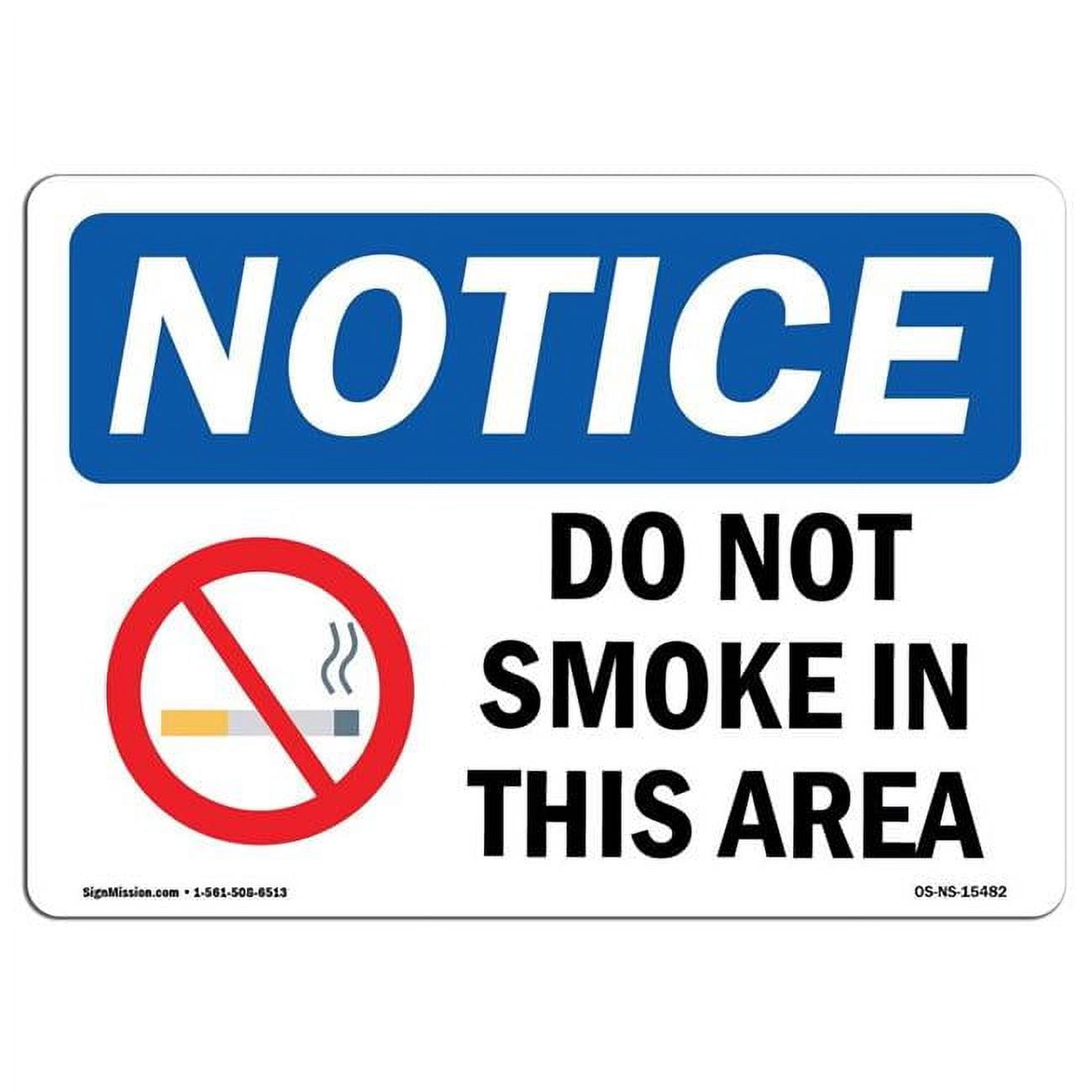 12 x 18 in. OSHA Notice Sign - Do Not Smoke in This Area - Walmart.com