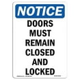 12 x 18 in. OSHA Notice Sign - Doors Must Remain Closed & Locked ...