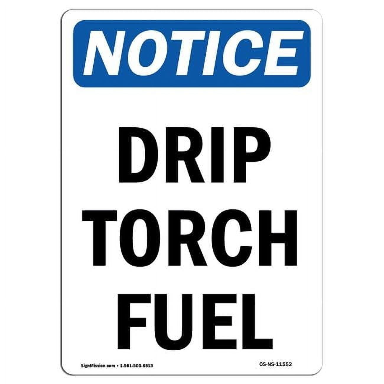 12 x 18 in. OSHA Notice Sign - Drip Torch Fuel - Walmart.com